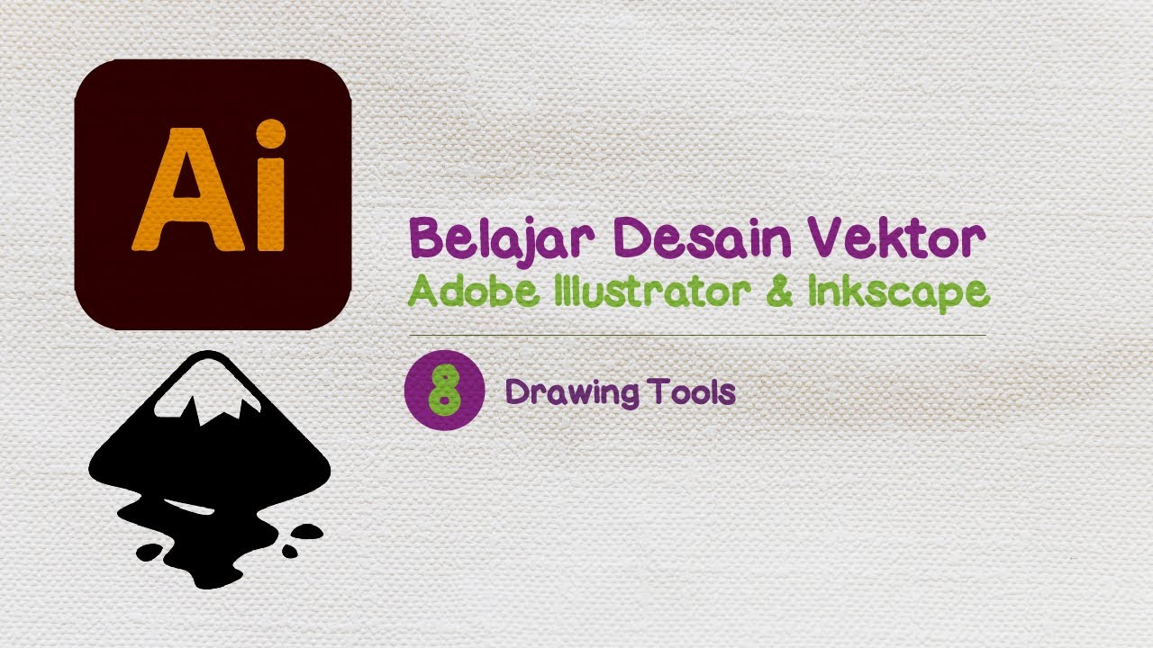 (#8) Belajar Adobe Illustrator & Inkscape untuk Pemula : Drawing Tools - YouTube