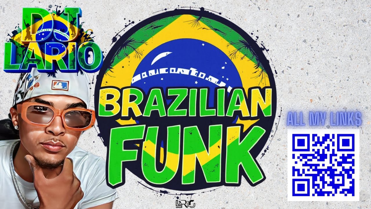 BRAZILIAN FUNK 2025 MIX VOL.1 DJ LARIO - YouTube