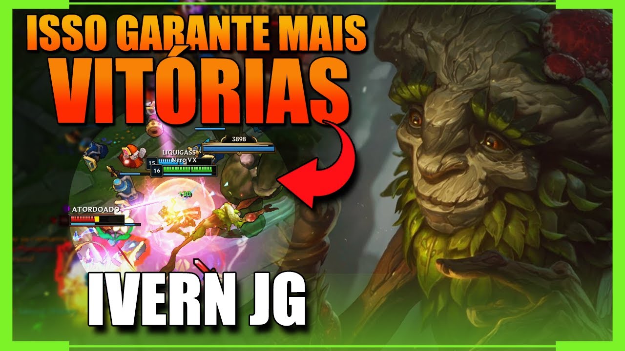 COMO JOGAR DE IVERN JG E GARANTIR A VITÓRIA! - IVERN RUNAS E BUILD ...