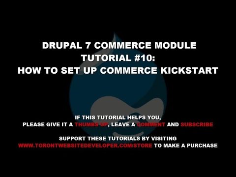Drupal 7 Commerce Module Tutorial #10: How to Setup Commerce Kickstart - YouTube