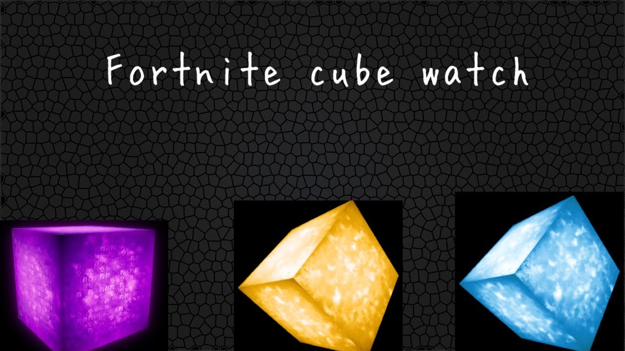 Fortnite cube watch- watching all cubes - YouTube