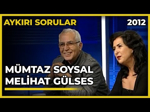 Aykırı Sorular: Mümtaz Soysal ve Melihat Gülses - 10.11.2012