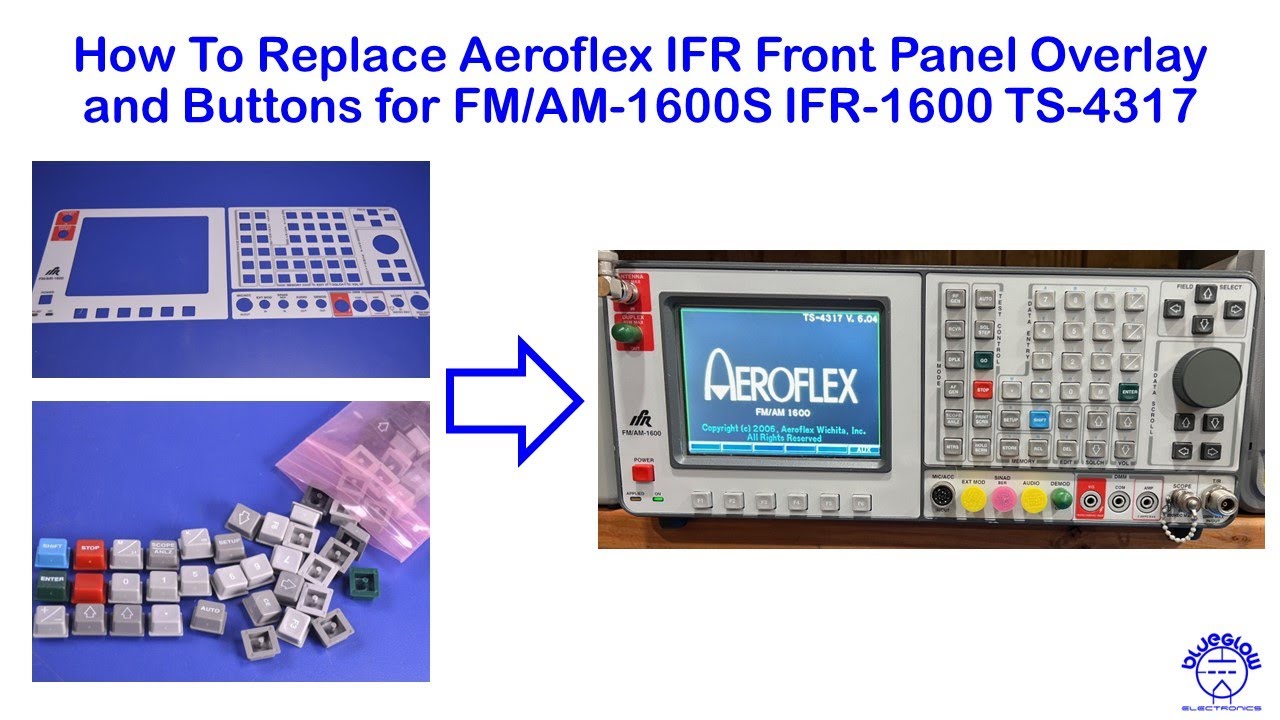 How To Replace Aeroflex IFR Front Panel Overlay and Buttons for FM/AM ...
