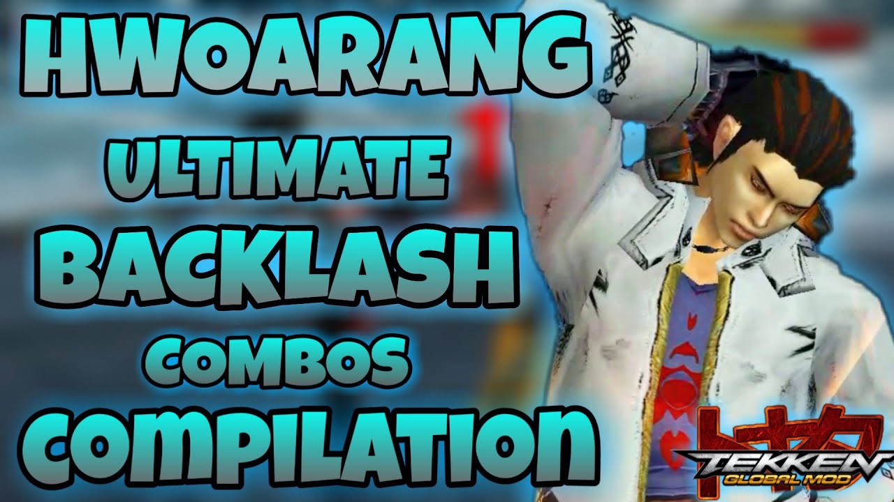The Ultimate Hwoarang Backlash Combos Compilation TGM S3 | $woarang ...
