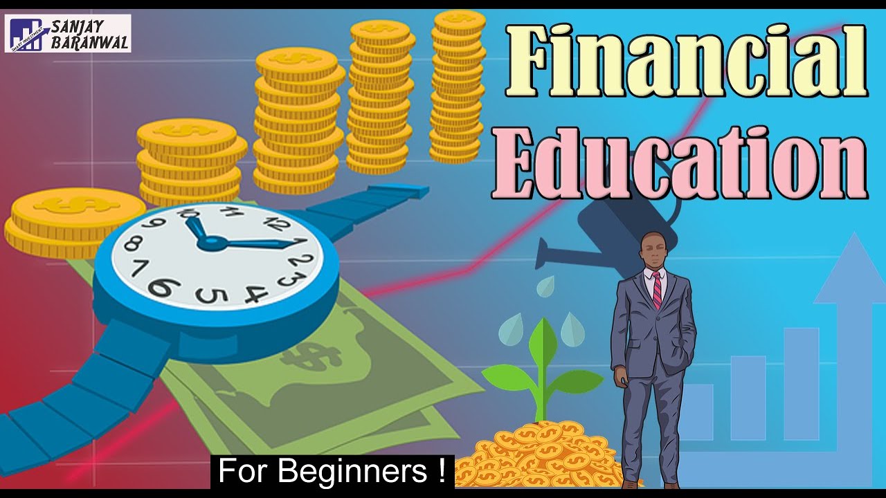 Financial Education | वित्तीय शिक्षा | Rich Mindset | Complete ...