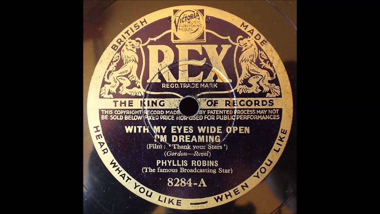 With my eyes wide open I'm Dreaming, Phyllis Robins, 1934 - YouTube
