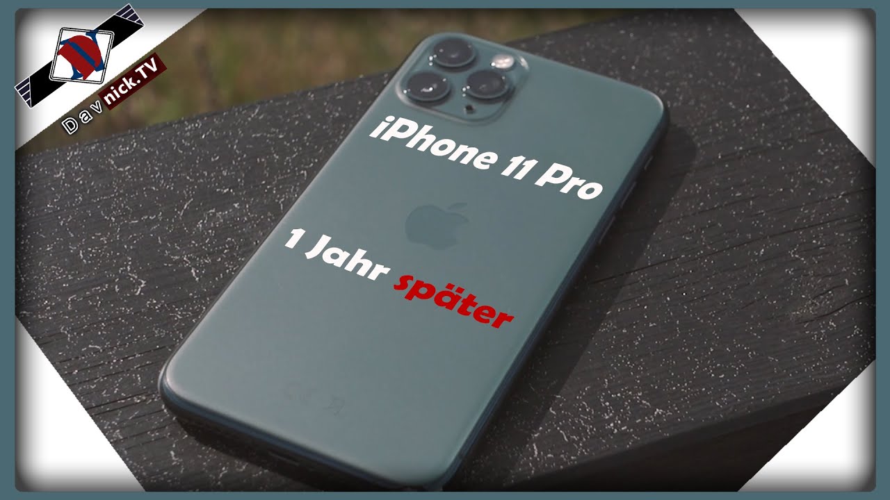 Apple Iphone 11 Pro Ein Jahr Später Immer Noch Eine Kaufempfehlung