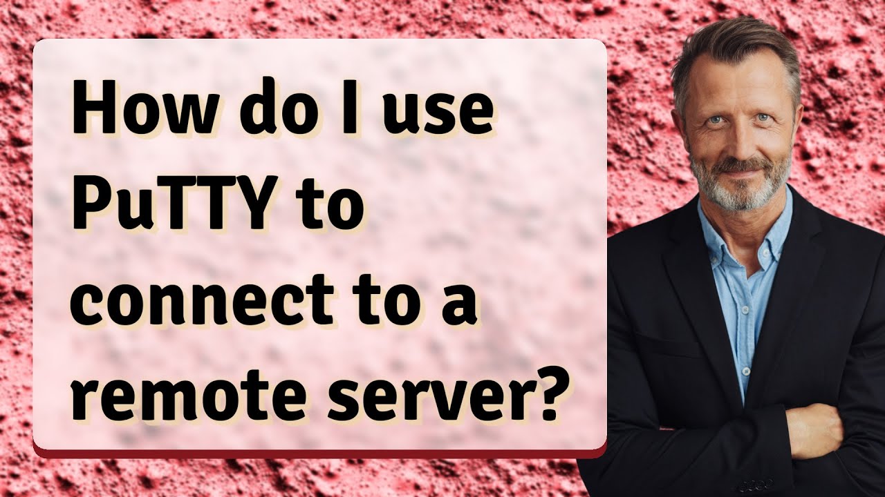 How do I use PuTTY to connect to a remote server? - YouTube