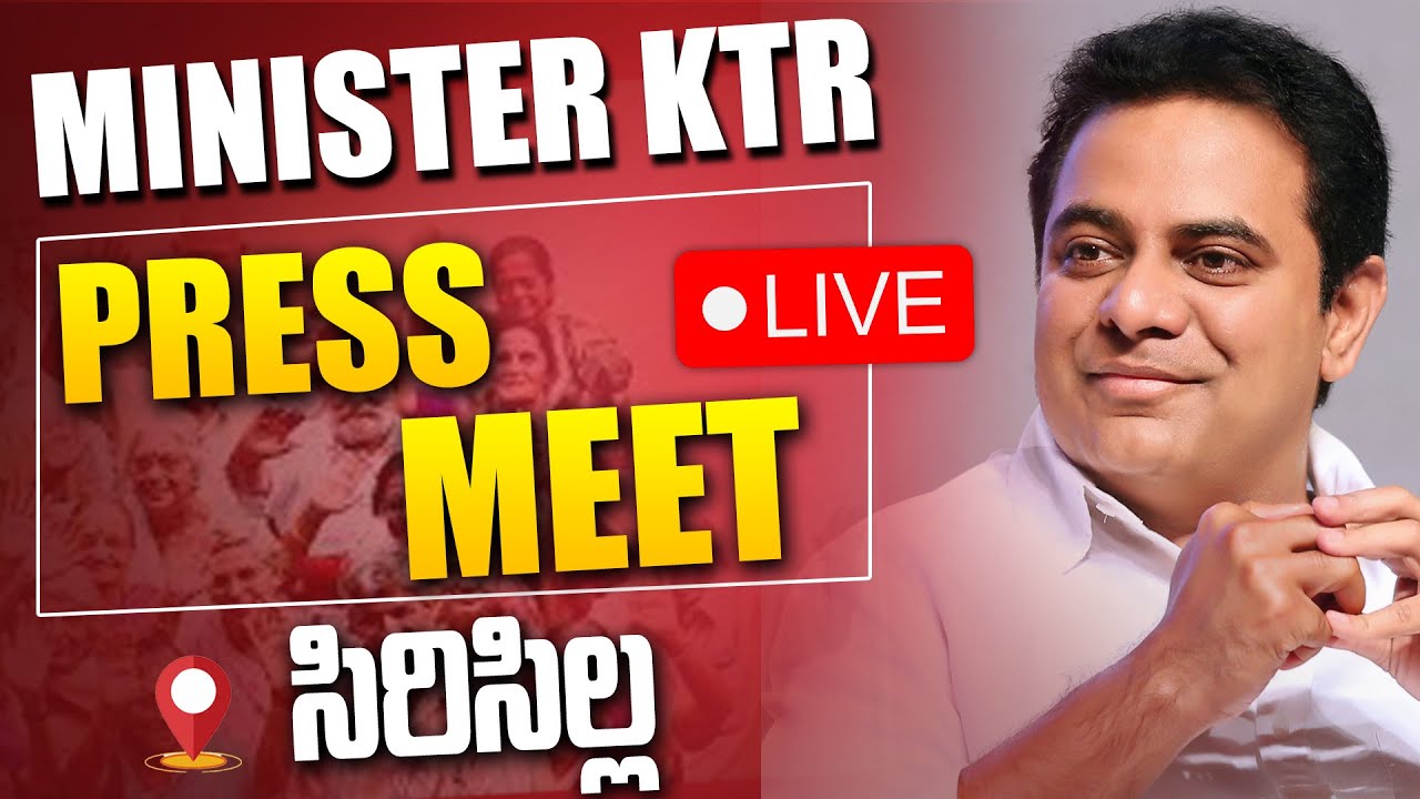 KTR LIVE : Minister KTR Press Meet At Sircilla - YouTube