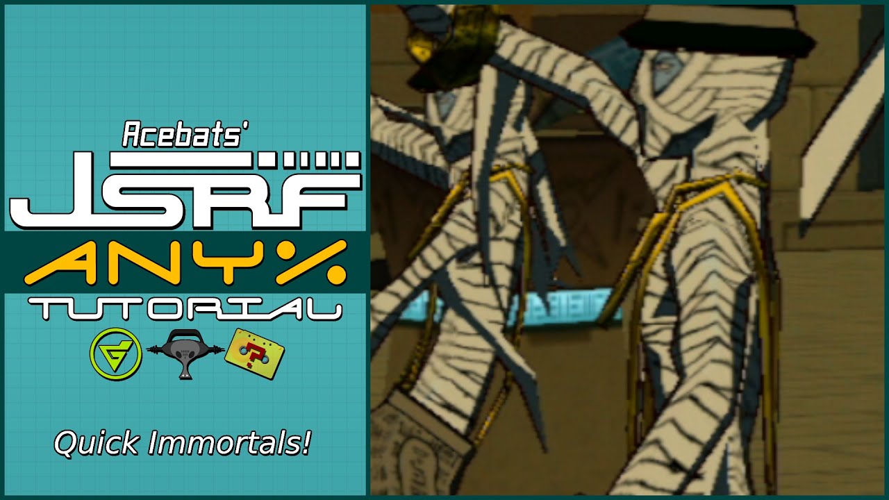 JSRF Any% Tutorial - Quick Immortals!!! - YouTube
