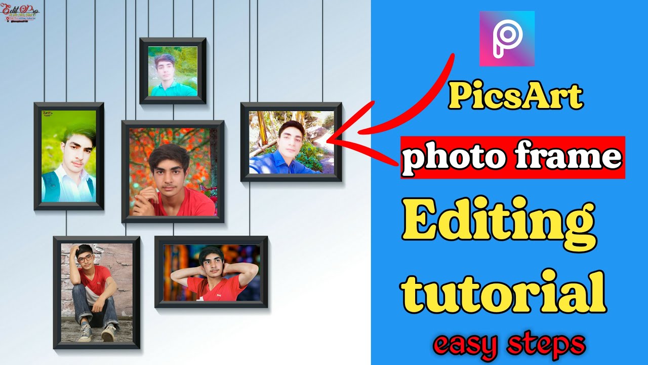 photo frame editing tutorial | picsart photo frame editing tutorial ...