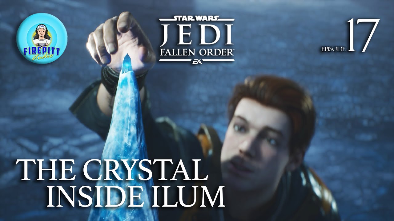 MENCARI KYBER CRYSTAL DI PLANET ILUM! STAR WARS JEDI: FALLEN ORDER ...