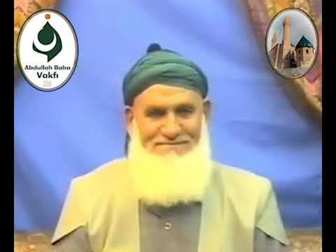 Abdullah Baba (KS) Hazretlerinden Öğütler