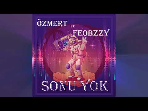 Özmert - Sonu Yok ft. Feobzzy