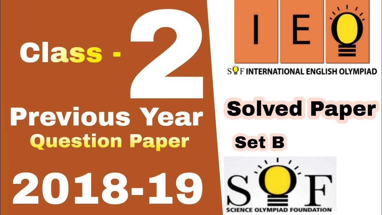 IEO Class 2 Question Paper 2018 19 International English Olympiad YouTube ieo-class-2-question-paper-2018-19-international-english-olympiad-youtube