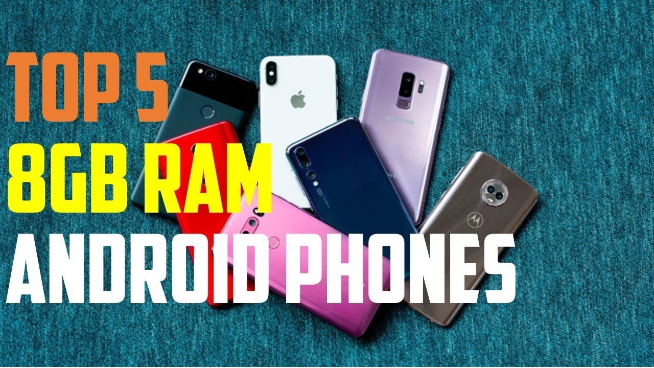 TOP 5 8GB RAM Android Phones - Best 5 8GB RAM Android Phones Review ...