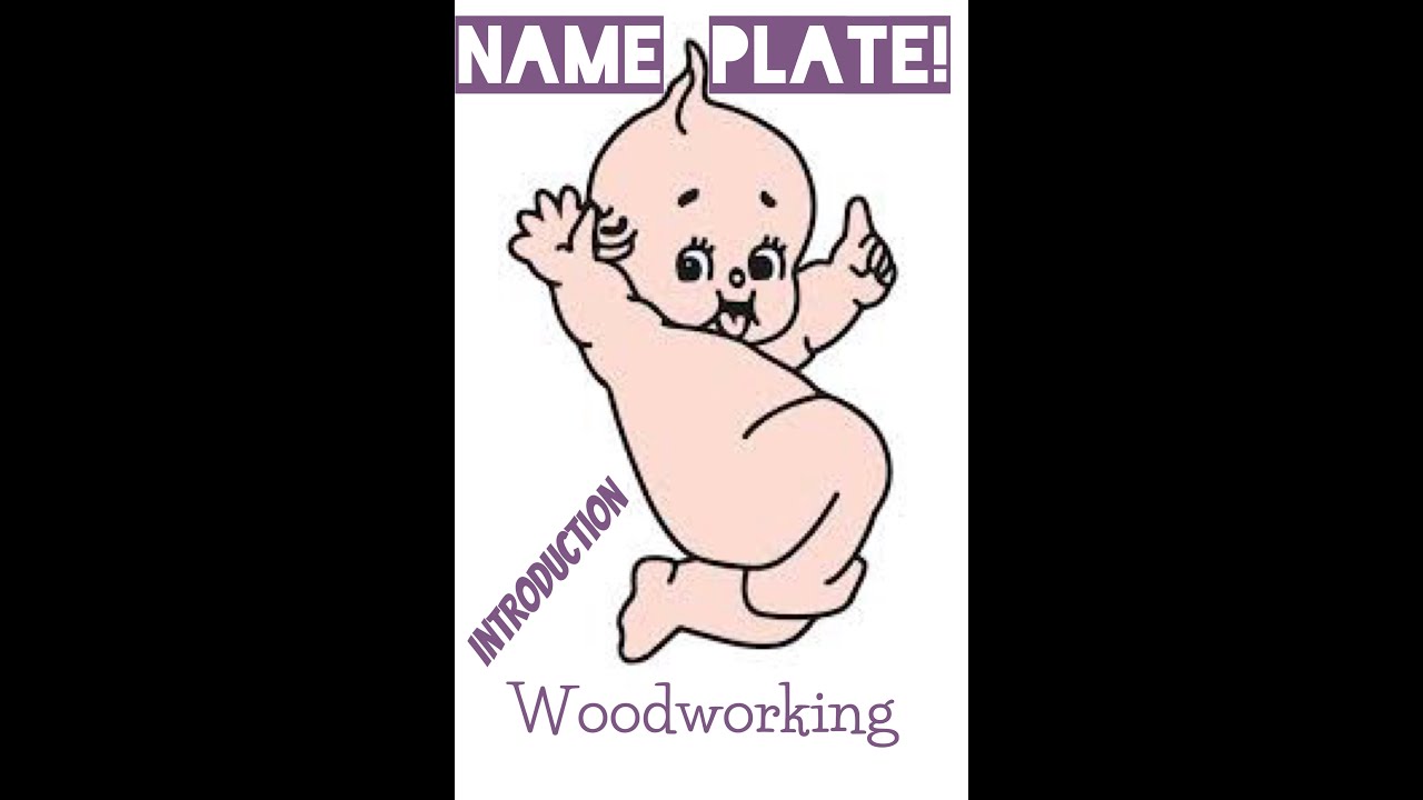 Name Plate Project And Introduction - YouTube