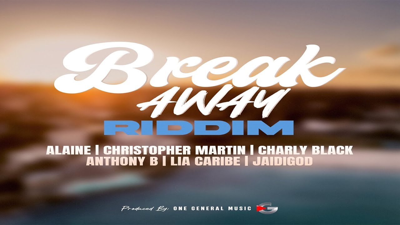 Breakaway Riddim Mix 2025 (ft Chris Martin, Alaine, Anthony B, Lia ...