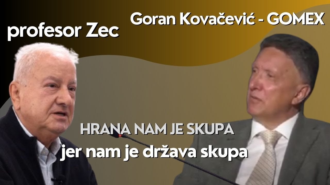 Hrana nam je skupa jer nam je država skupa - profesor Zec i Goran ...