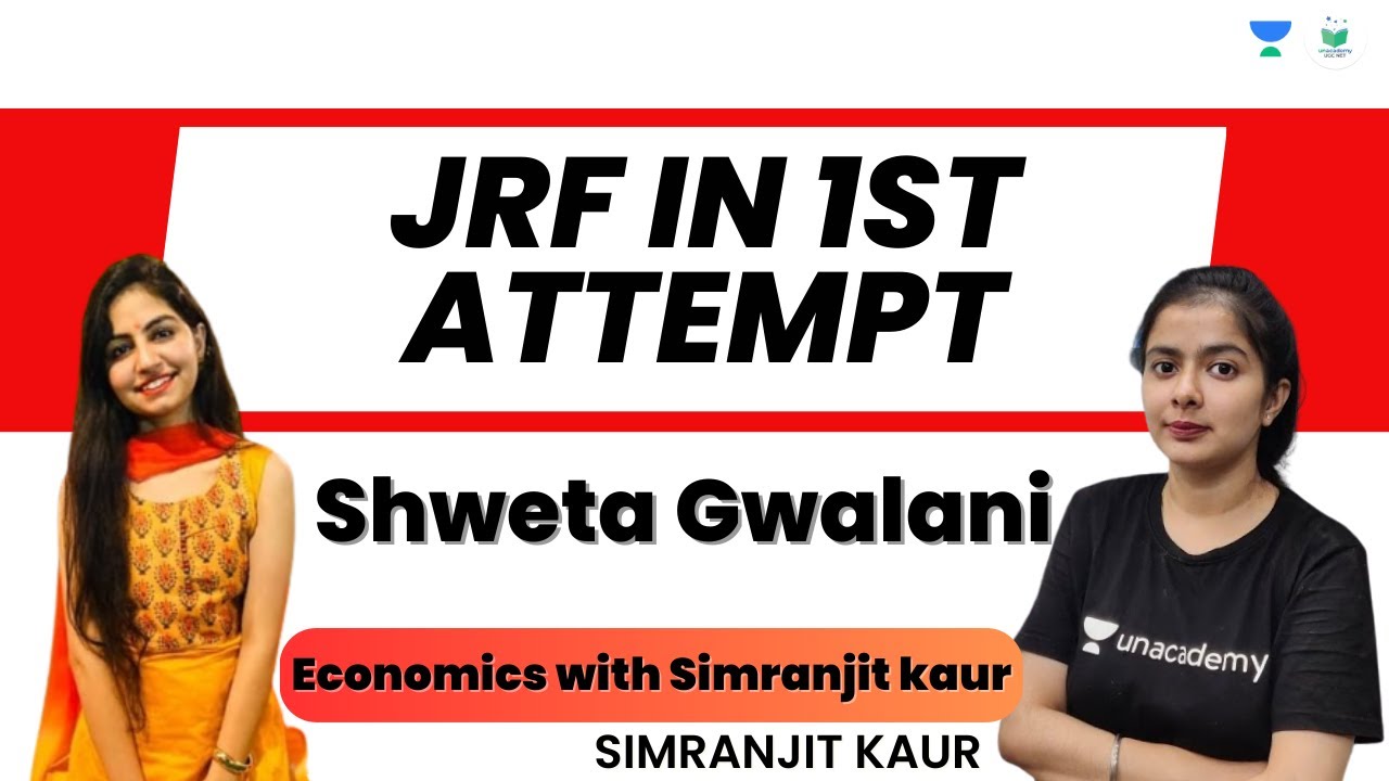 Jrf In 1st Attempt Shweta Gwalani Economics With Simranjit Kaur Youtube