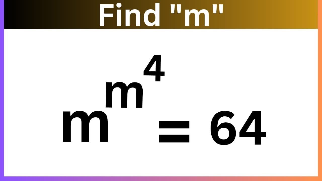 A nice Exponential equation | math Olympiad | logarithm property | m^m ...