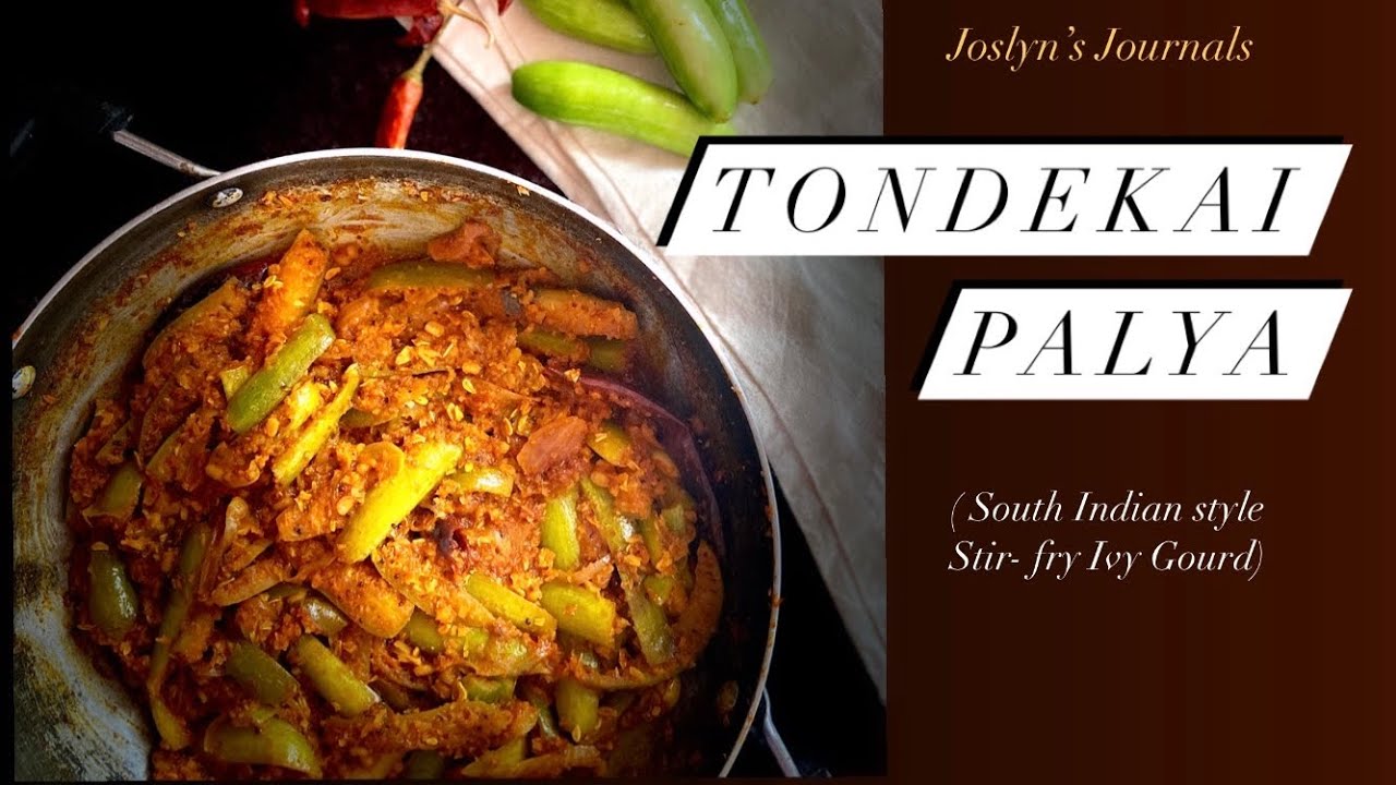 Tondekai Palya- A South Indian Style Ivy Gourd Stir Fry - YouTube