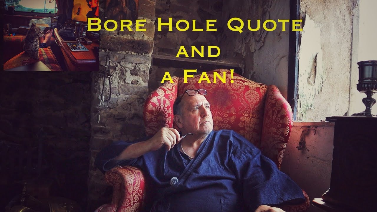 Monty and I have a Fan and Borehole Quote! - YouTube