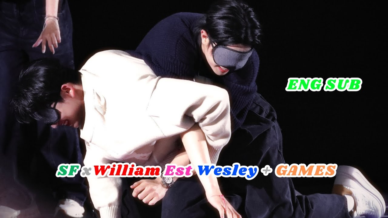 [MULTI SUB]🦸‍♂️SF x William & Est & Wesley + GAMES 🦸‍♂️ # ...