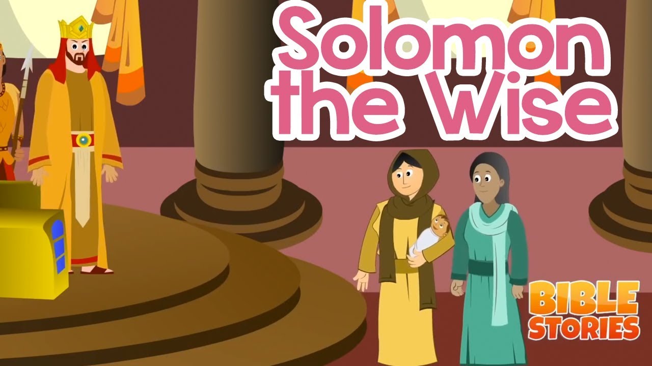 The Wisdom Of King Solomon 100 Bible Stories YouTube