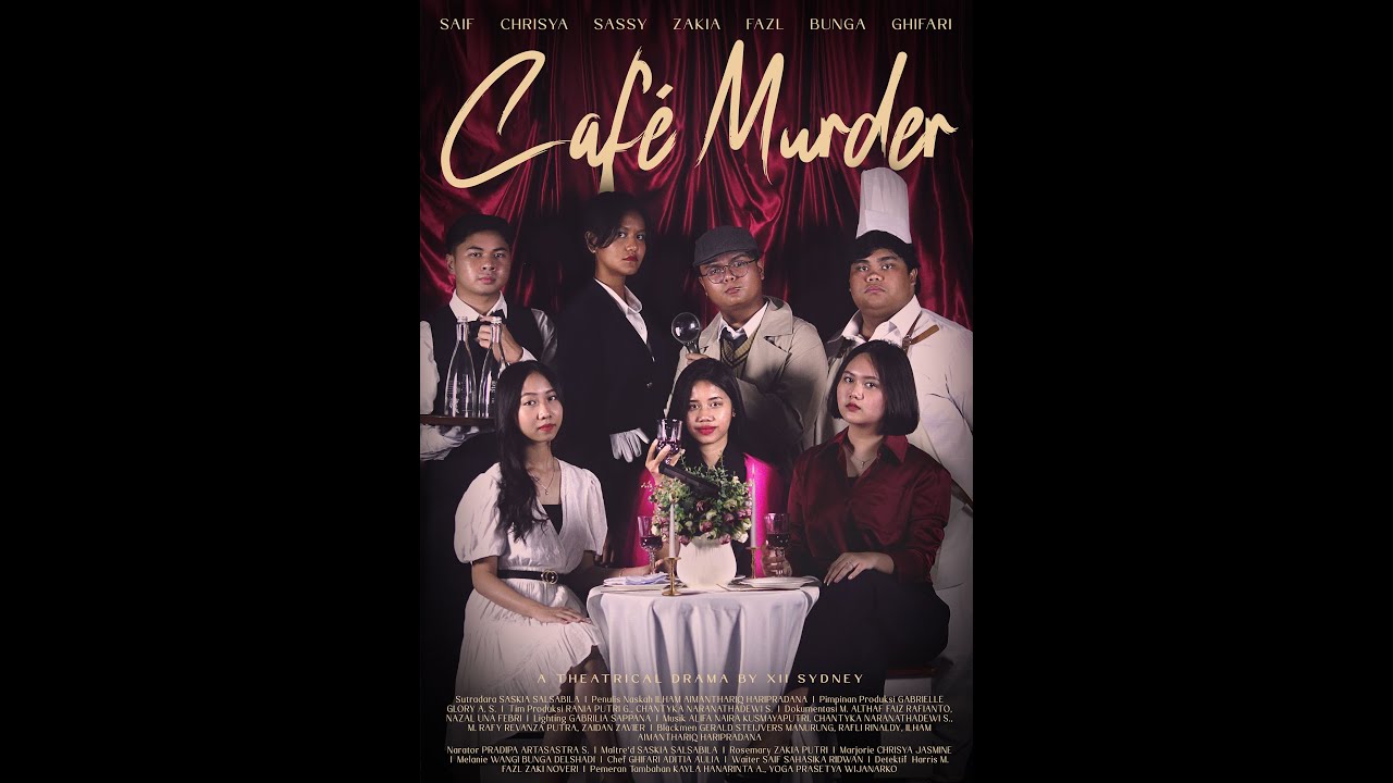 CAFE MURDER -Ujian Praktik Drama SMA Global Mandiri CIbubur - YouTube