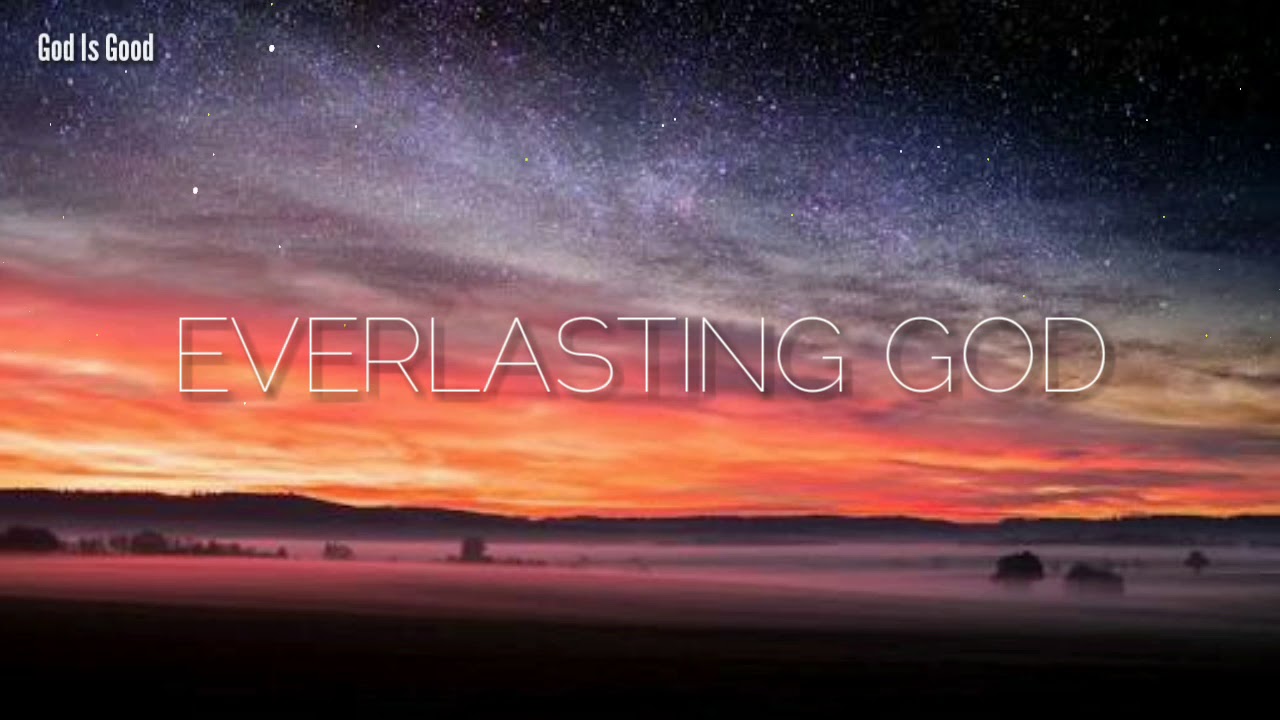 Everlasting God (Chris tomlin) Lyrics - YouTube