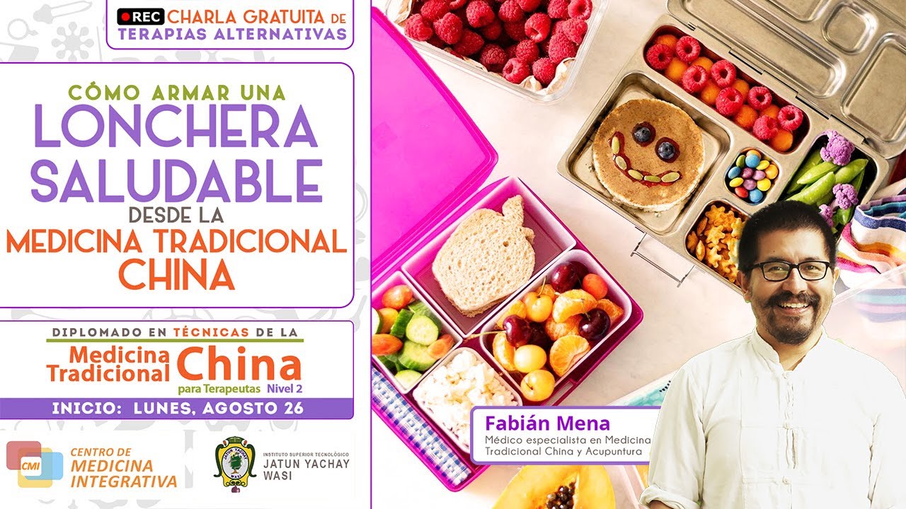 Cómo armar una lonchera saludable desde la Medicina Tradicional China ...