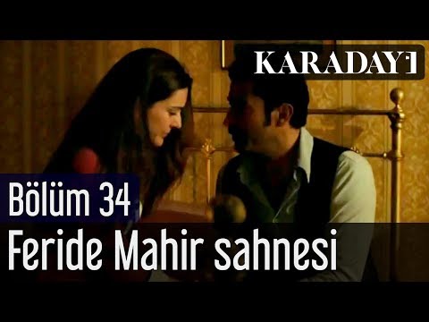 Karadayı 34.Bölüm Feride Mahir Sahnesi