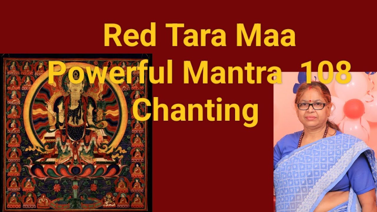 Most Powerful Red Tara Mantra For Love and Magnetism 108 Times🌸 - YouTube