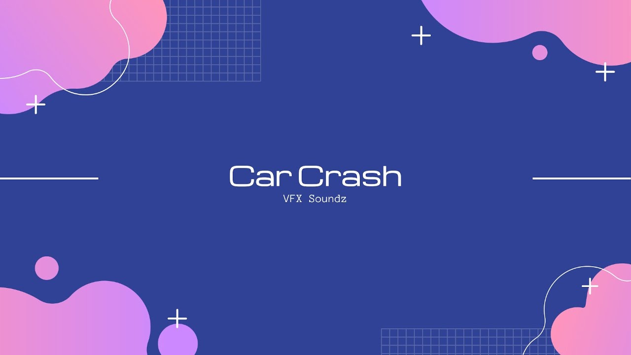 Car Crash - Sound Effect (HQ) - YouTube