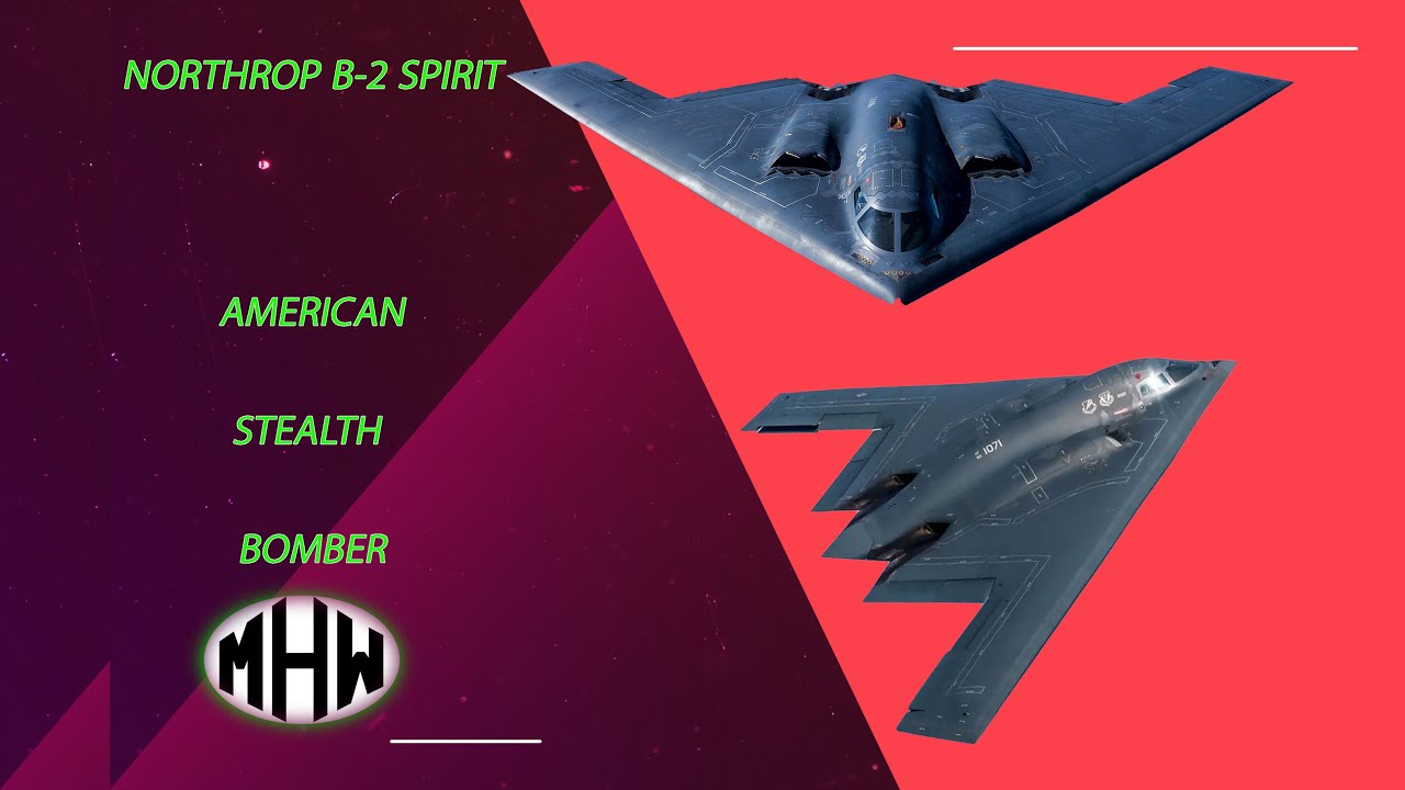Northrop B-2 Spirit / American heavy strategic bomber - YouTube