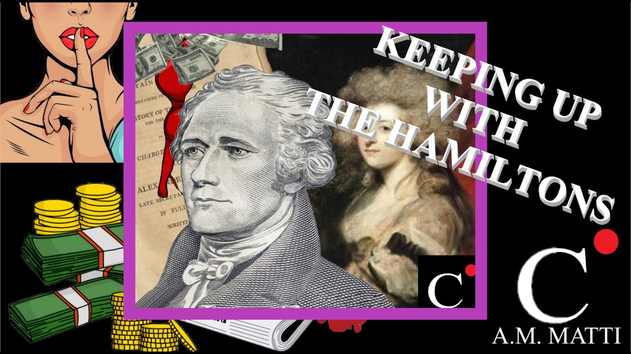 S1 EP1: Hamilton and Maria Reynolds Affair | Scandals of History ...