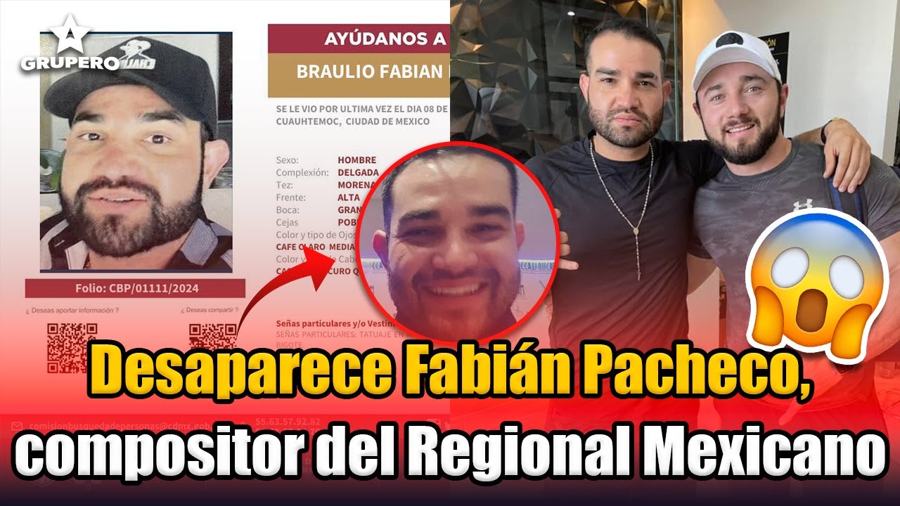 Alerta por la desaparición de Fabián Pacheco, autor de éxitos de Banda La Adictiva - YouTube