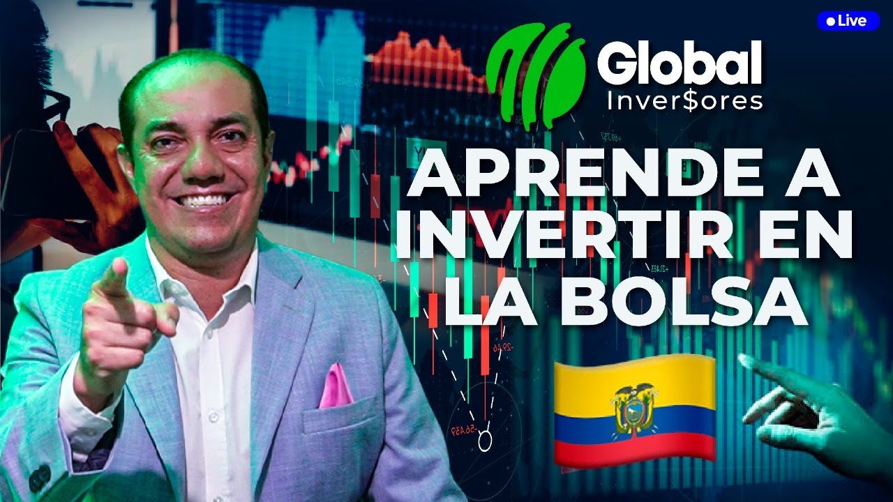 Cómo invertir en la Bolsa de Valores de Ecuador paso a paso desde cero ...