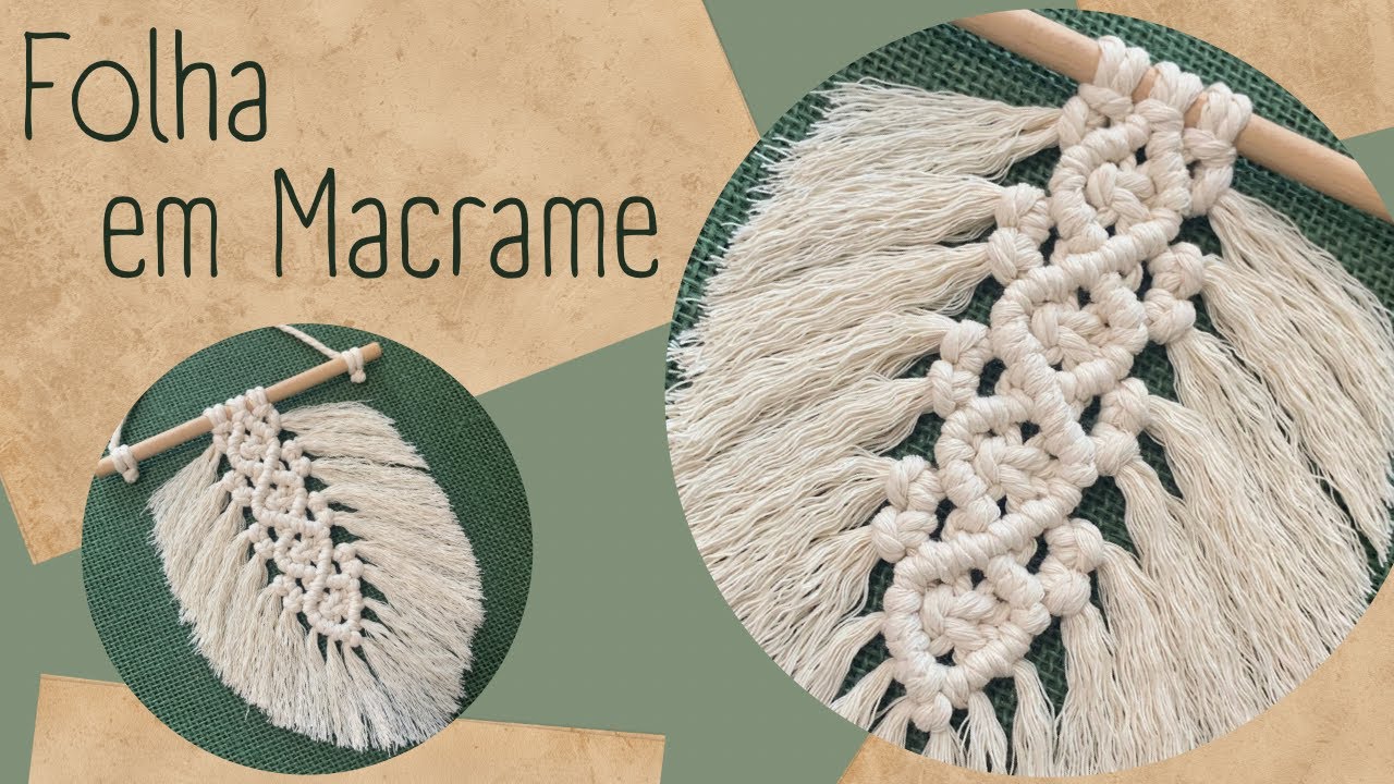 DIY Folha Macrame 🍃 Macrame Sheet - Pena Macrame - YouTube