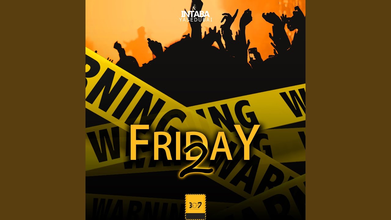 Friday 2 - YouTube