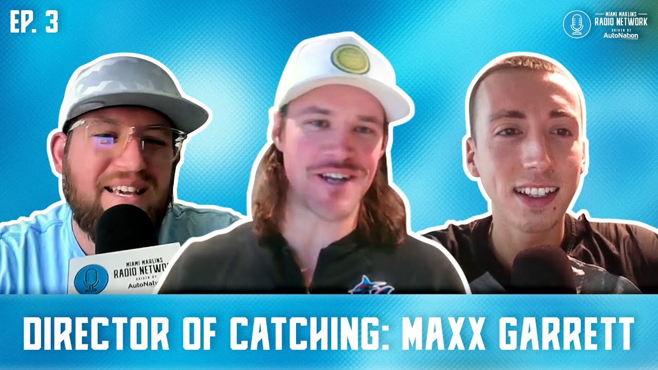 Marlins Hot Stove Show: 12/5/24 - Director of Catching, Maxx Garrett ...