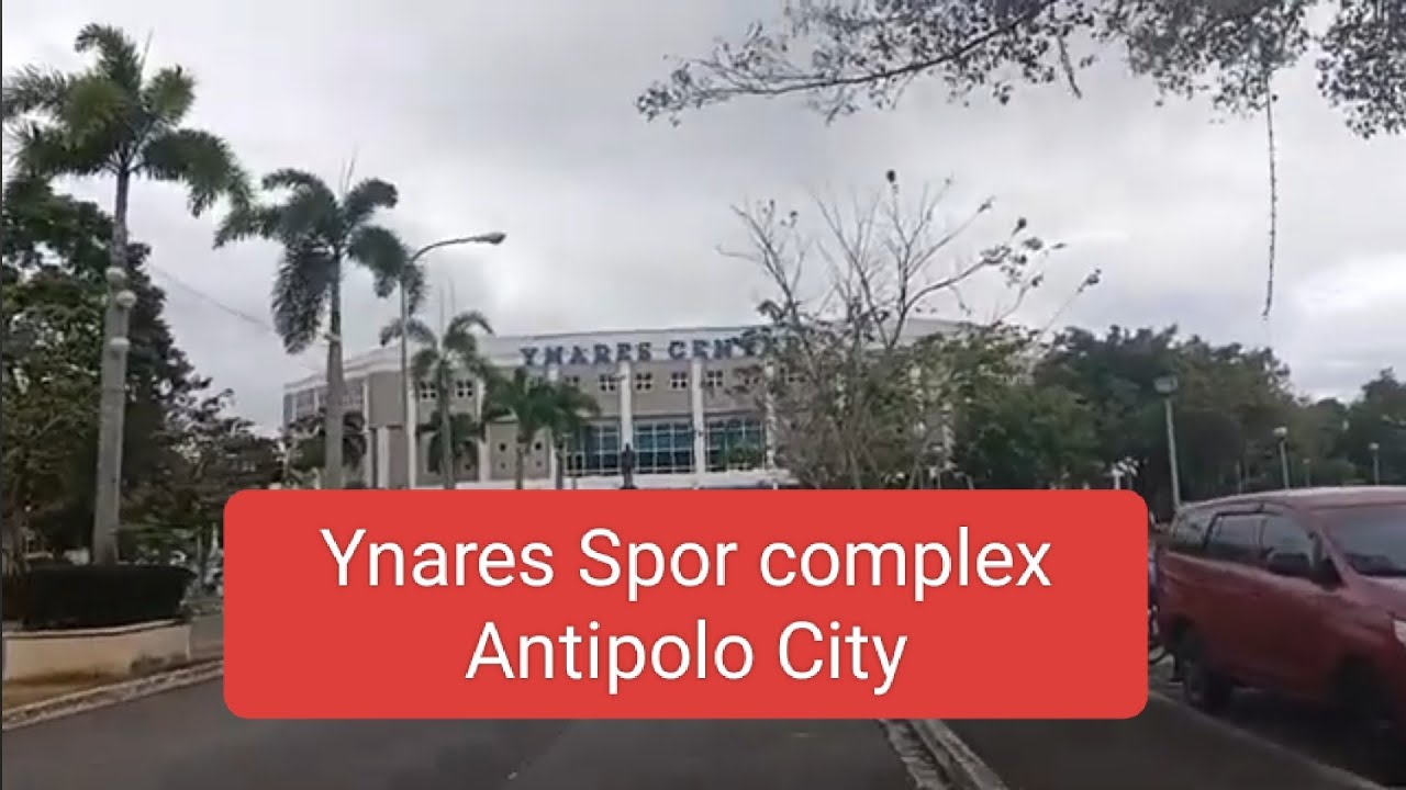 Ynares SPORTS COMPLEX ANTIPOLO CITY Ynares Sports arena the venue for ...