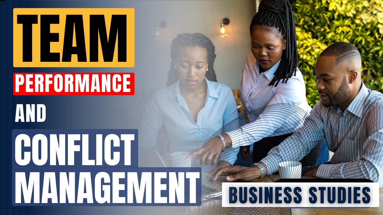 Team Performance Assessment & Conflict Management - Part 1 | Business ...