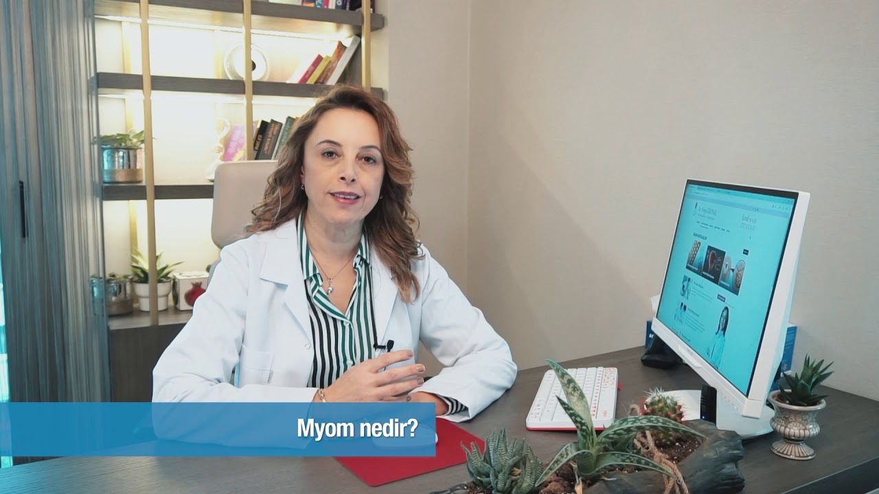 Myom nedir? | Op. Dr Feray GÜVENAL - YouTube
