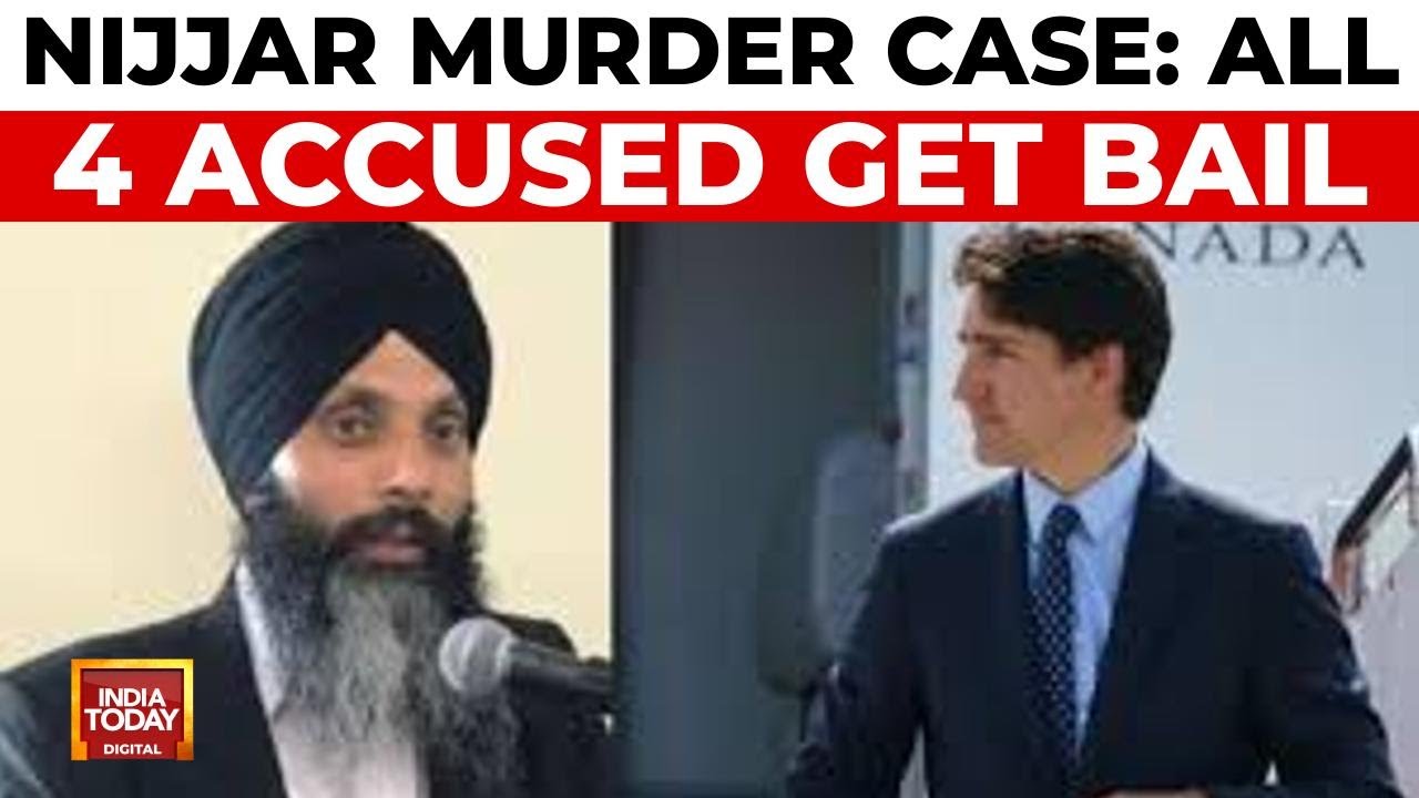 Nijjar Murder Case: Four Accused In Nijjar Murder Case Granted Bail In ...