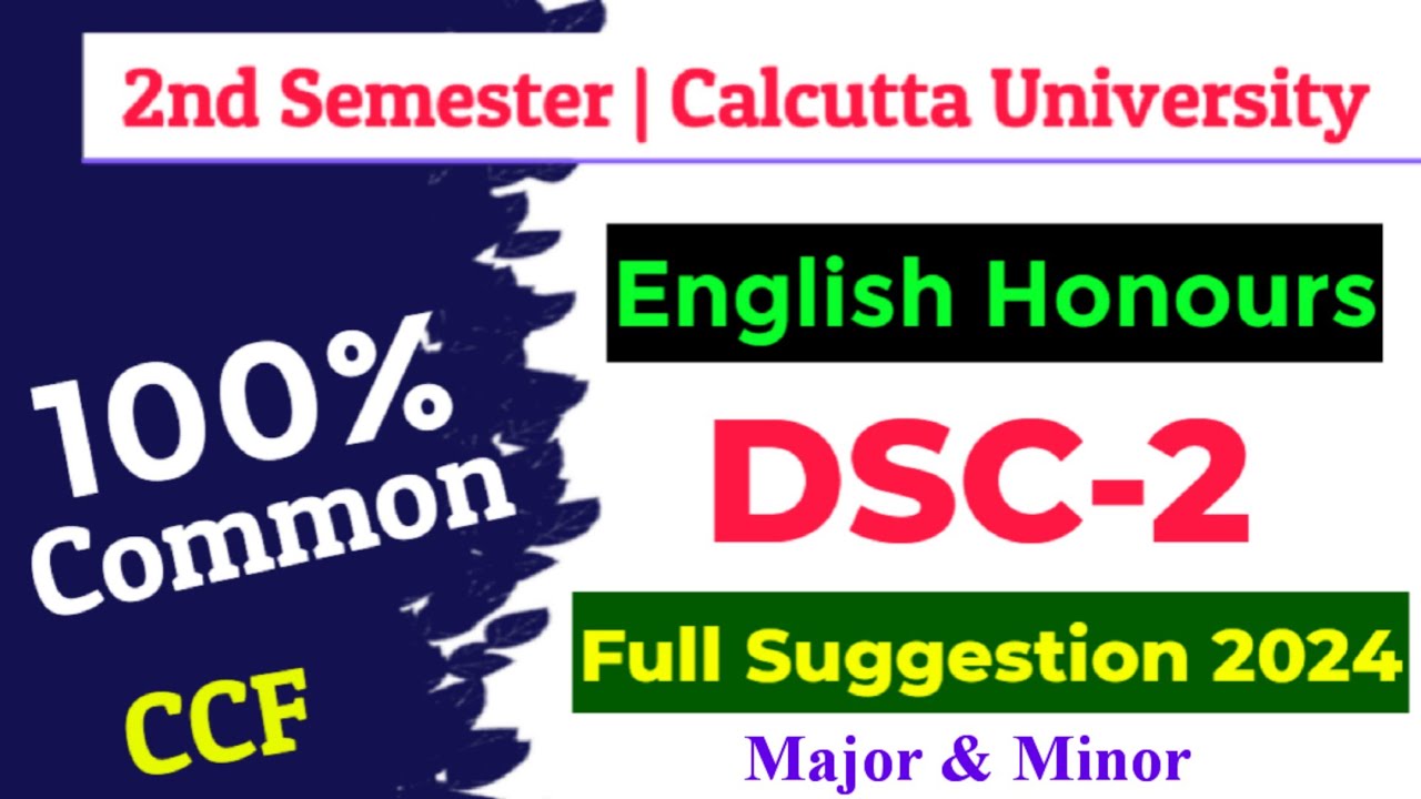 2nd Semester English Honours DSC 2 Suggestion 2024 CCF Calcutta 2nd-semester-english-honours-dsc-2-suggestion-2024-ccf-calcutta