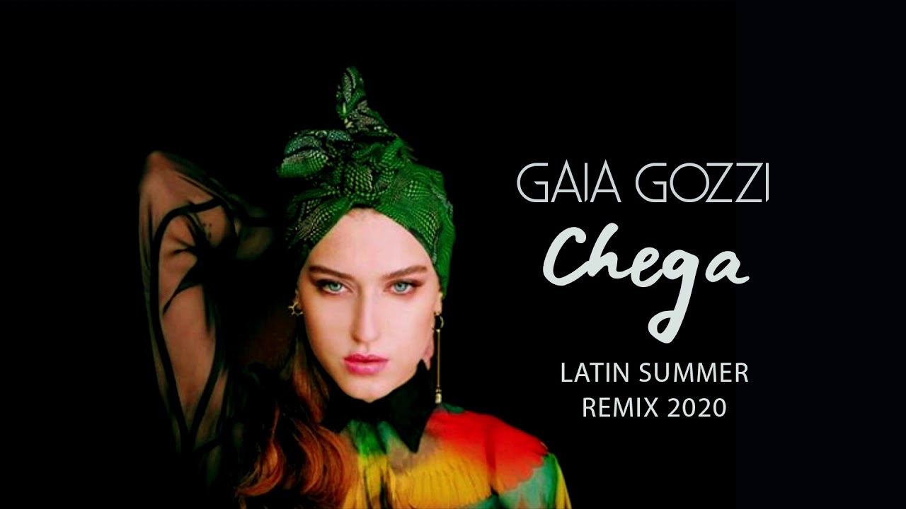 Gaia - Chega Latin Remix (Traduzione testo in italiano) - DJ KITE - YouTube