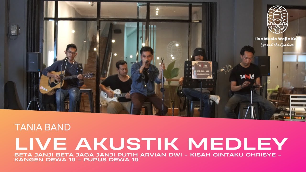 Medley Cover Live Musik Gitar Akustik Tania Band | Wejie Kopi - YouTube
