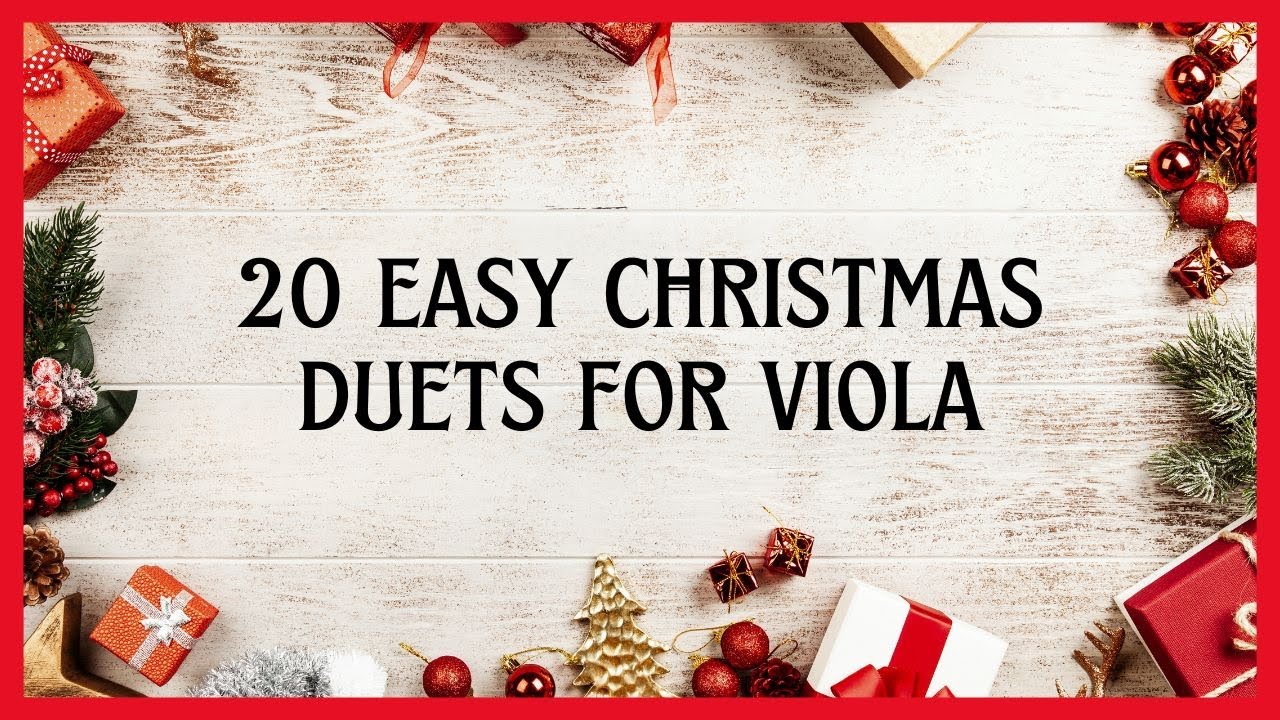 20 Easy Christmas Duets for Viola - YouTube
